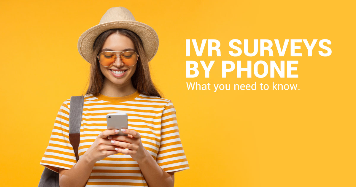 IVR Surveys By Phone: What You Need To Know